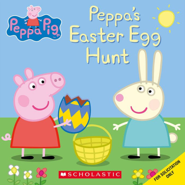 Peppa's Easter Egg Hunt (Peppa Pig) by Scholastic, EOne | | NOOK Book ...