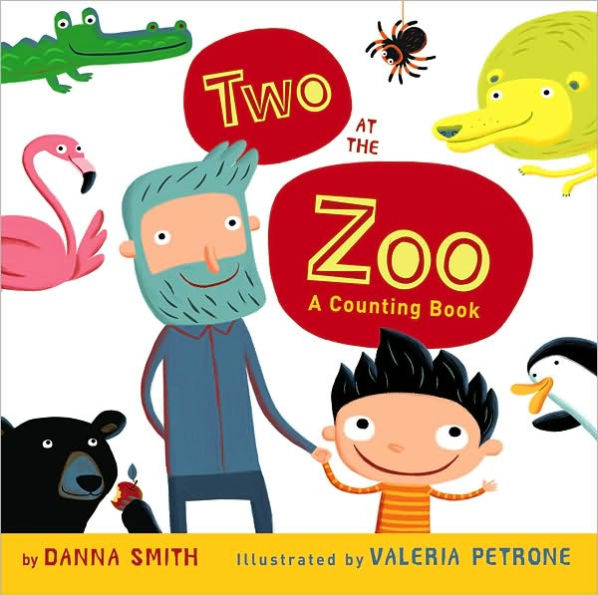 Two at the Zoo by Danna Smith, Valeria Petrone, Hardcover | Barnes & Noble®