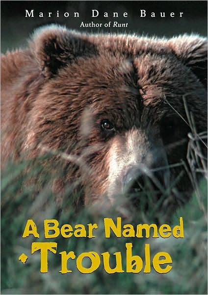 A Bear Named Trouble by Marion Dane Bauer | eBook | Barnes & Noble®