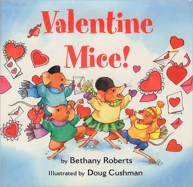 Valentine Mice! by Bethany Roberts, Doug Cushman, Paperback | Barnes ...