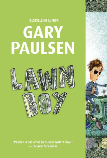 Lawn Boy by Gary Paulsen, Paperback | Barnes & Noble®