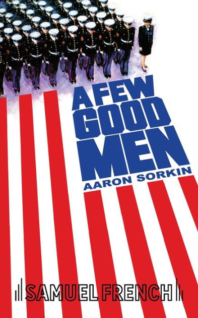 A Few Good Men by Aaron Sorkin, Paperback | Barnes & Noble®