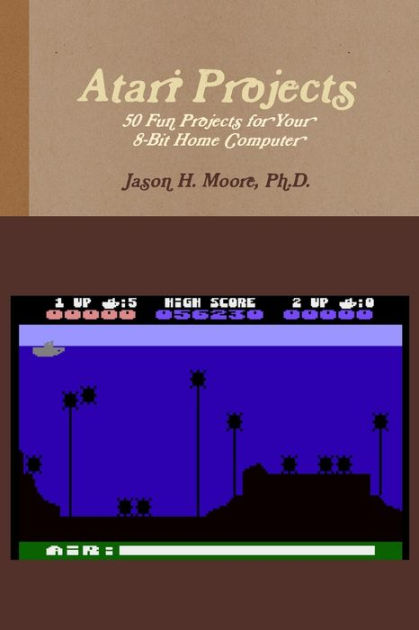 Atari Projects by Jason Moore, Paperback | Barnes & Noble®