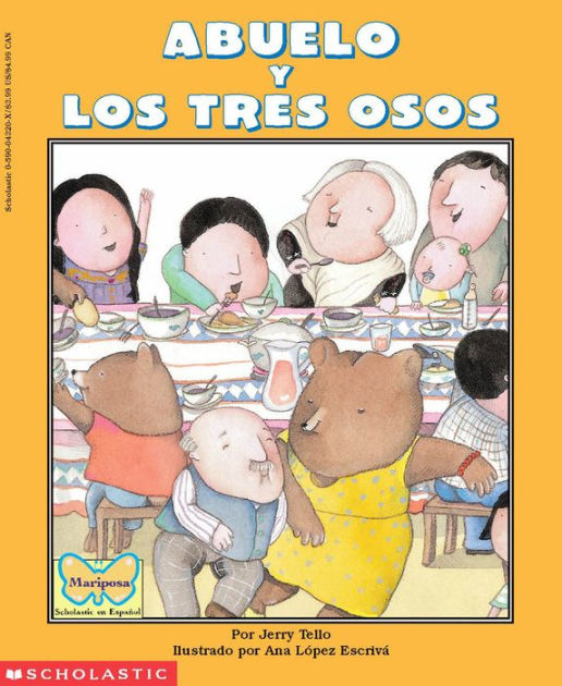 Abuelo and the Three Bears / Abuelo y los tres osos (Scholastic ...
