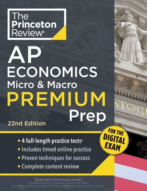 Princeton Review AP Economics Micro & Macro Premium Prep, 22nd Edition ...