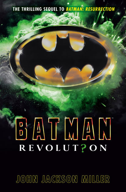 Batman: Revolution by John Jackson Miller, Hardcover | Barnes & Noble®
