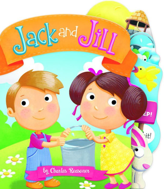 Jack and Jill by Charles Reasoner, Board Book | Barnes & Noble®