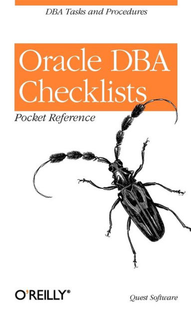 Oracle DBA Checklists Pocket Reference: DBA Tasks and Procedures by Quest Software, Paperback ...