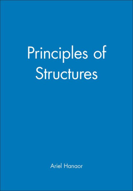 Principles of Structures / Edition 1 by Ariel Hanaor | 9780632042623 ... Principles of Structures / Edition 1 by Ariel Hanaor | 9780632042623 ...