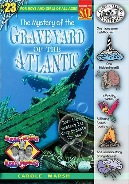 The Mystery of the Graveyard of the Atlantic (Real Kids Real Places ...