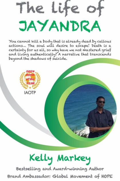 The Life of Jayandra by Kelly Markey, Paperback | Barnes & Noble®