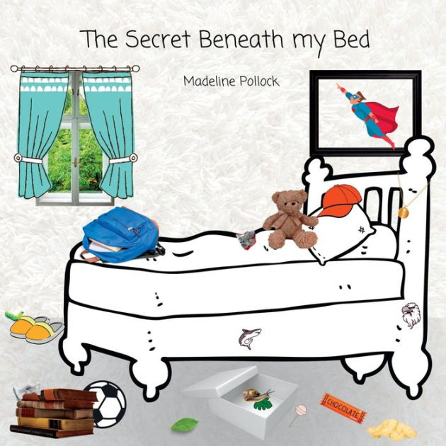 The Secret Beneath my Bed by Farward Stories | eBook (NOOK Kids ...