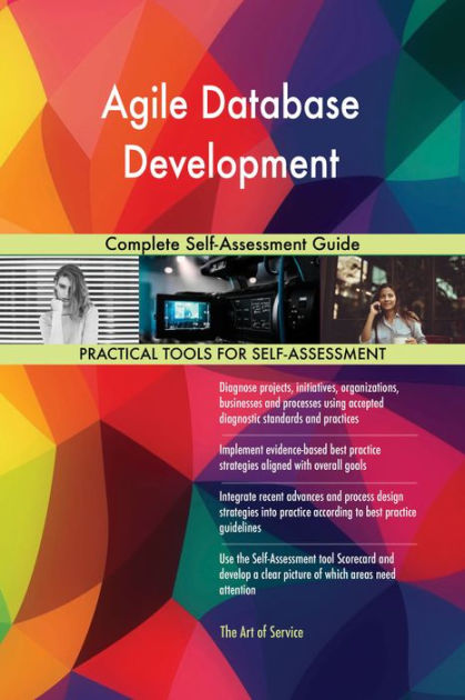 Agile Database Development Complete Self-Assessment Guide by Gerardus Blokdyk | eBook | Barnes ...
