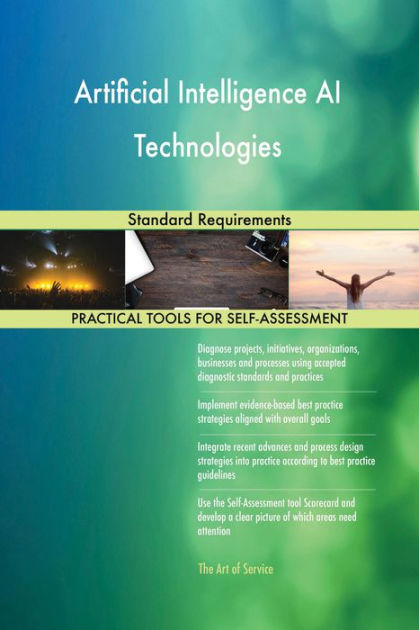 Artificial Intelligence AI Technologies Standard Requirements By artificial-intelligence-ai-technologies-standard-requirements-by
