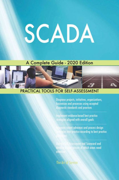 SCADA A Complete Guide - 2020 Edition by Gerardus Blokdyk | eBook ... SCADA A Complete Guide - 2020 Edition by Gerardus Blokdyk | eBook ...