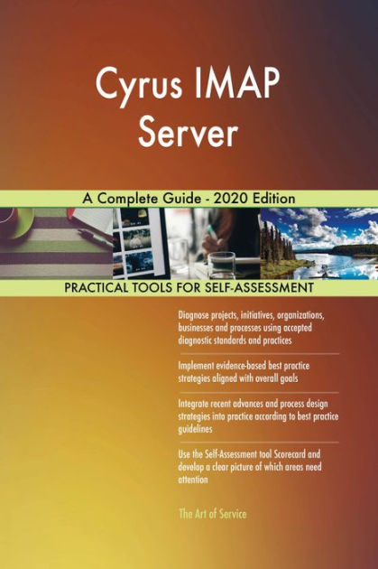 Cyrus IMAP Server A Complete Guide - 2020 Edition by Gerardus Blokdyk | eBook | Barnes & Noble®