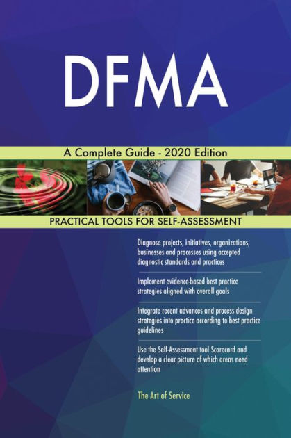 Dfma A Complete Guide 2020 Edition By Gerardus Blokdyk Ebook Barnes And Noble®