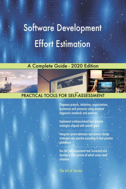 Software Development Effort Estimation A Complete Guide 2020 Edition By Gerardus Blokdyk