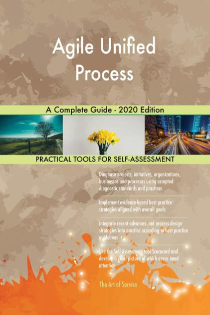 Agile Unified Process A Complete Guide - 2020 Edition by Gerardus Blokdyk | eBook | Barnes & Noble®