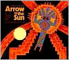 Arrow to the Sun: A Pueblo Indian Tale by Gerald McDermott, Paperback ...