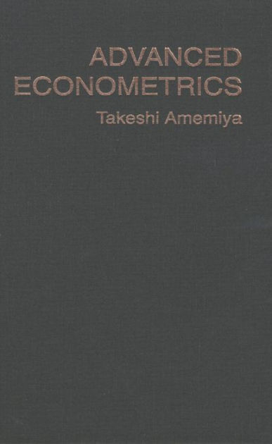 Advanced Econometrics by Takeshi Amemiya | eBook | Barnes & Noble® Advanced Econometrics by Takeshi Amemiya | eBook | Barnes & Noble®