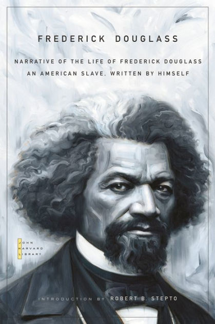 Narrative of the Life of Frederick Douglass: An American Slave by ...