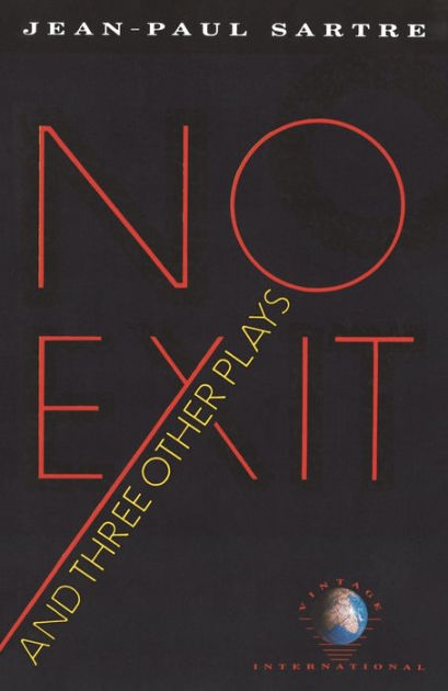 No Exit and Three Other Plays by Jean-Paul Sartre, Paperback | Barnes ...