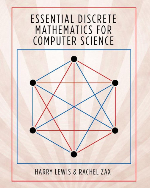 Essential Discrete Mathematics For Computer Science By Harry Lewis essential-discrete-mathematics-for-computer-science-by-harry-lewis