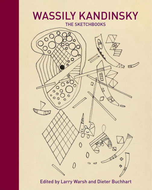 Wassily Kandinsky: The Sketchbooks by Wassily Kandinsky, Hardcover ...