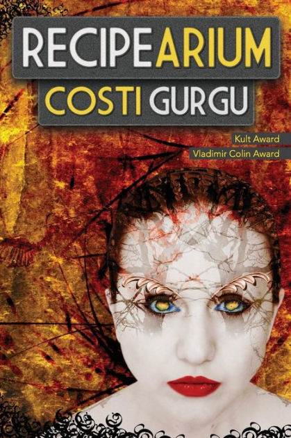 Recipearium by Costi Gurgu, Paperback | Barnes & Noble® Recipearium by Costi Gurgu, Paperback | Barnes & Noble®