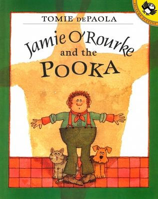 Jamie O'Rourke and the Pooka by Tomie dePaola, Paperback | Barnes & Noble®