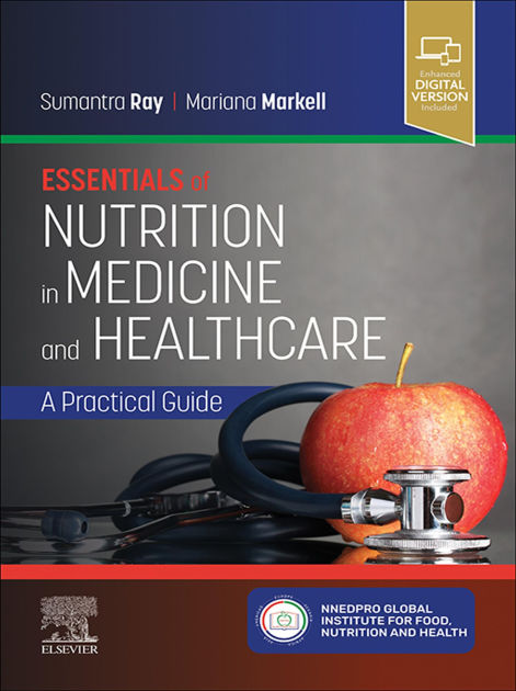 Essentials of Nutrition in Medicine and Healthcare: A Practical Guide by Sumantra Ray, Paperback ...