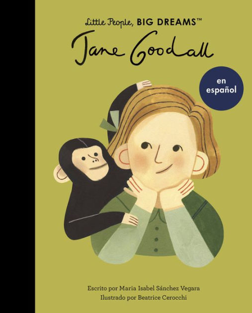 Jane Goodall (Spanish Edition) by Maria Isabel Sanchez Vegara, Beatrice ...