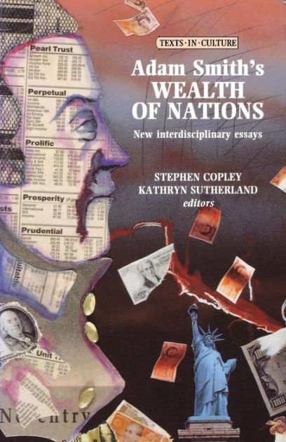 Adam Smith's Wealth of Nations: New Interdisciplinary Essays by Adam ...