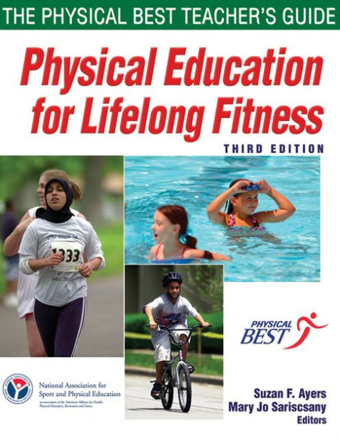 Physical Education for Lifelong Fitness: The Physical Best Teacher's ...