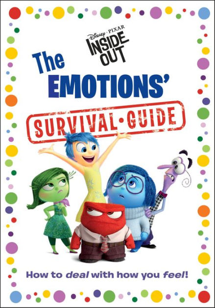 The Emotions' Survival Guide (Disney/Pixar Inside Out) by RH Disney ...