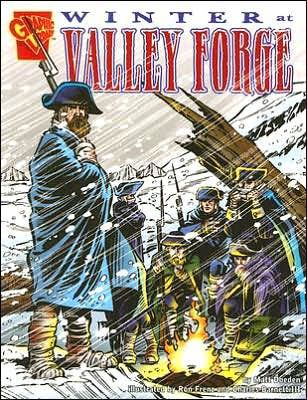 Winter at Valley Forge by Matt Doeden, Ron Frenz, Charles Barnett III ...