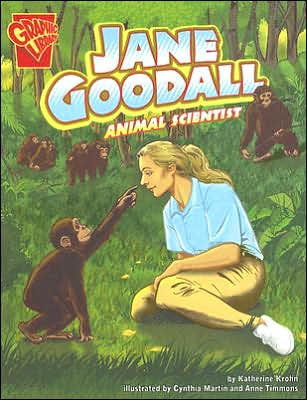 Jane Goodall: Animal Scientist by Katherine Krohn, Cynthia Martin, Anne ...
