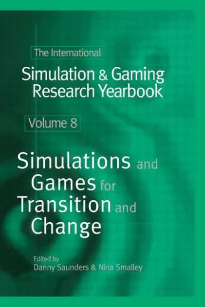The International Simulation & Gaming Research Yearbook by Danny (Professor and Head Saunders ...