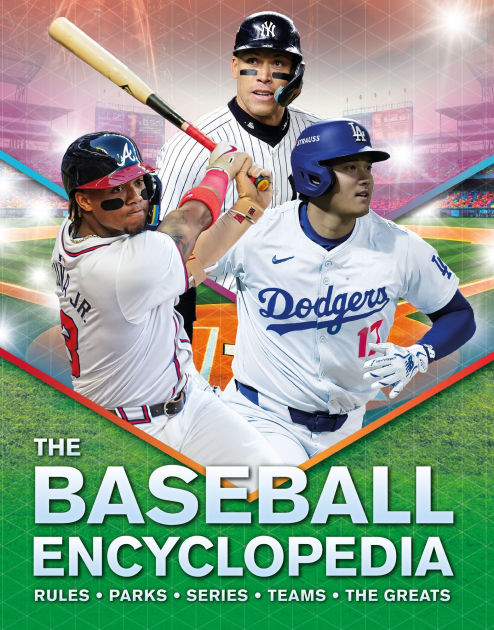 The Baseball Encyclopedia: Rules . Parks . Series . Teams . The Greats by Kingfisher, Hardcover ...