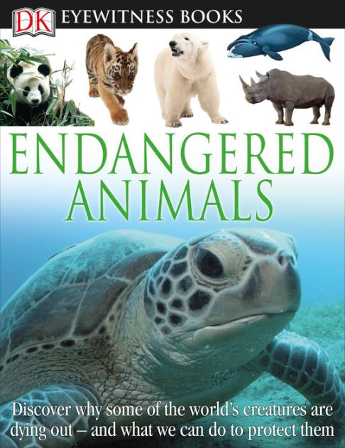 Endangered Animals (DK Eyewitness Books Series) by Ben Hoare, Hardcover ...