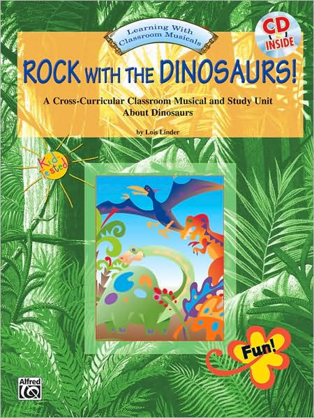 Rock with the Dinosaurs! (A Cross-curricular Classroom Musical and ...