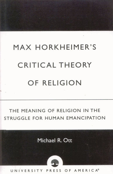Max Horkheimer s Critical Theory Of Religion The Meaning Of Religion max-horkheimer-s-critical-theory-of-religion-the-meaning-of-religion