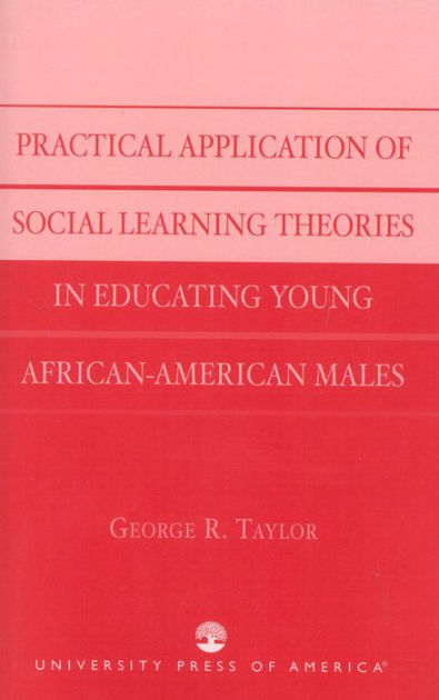 Practical Application of Social Learning Theories in Educating Young ... Practical Application of Social Learning Theories in Educating Young ...