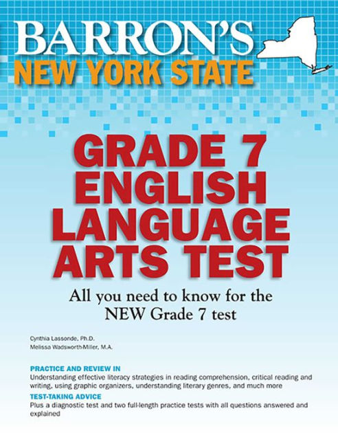 New York State Grade 7 English Language Arts Test by Cynthia Lassonde ...