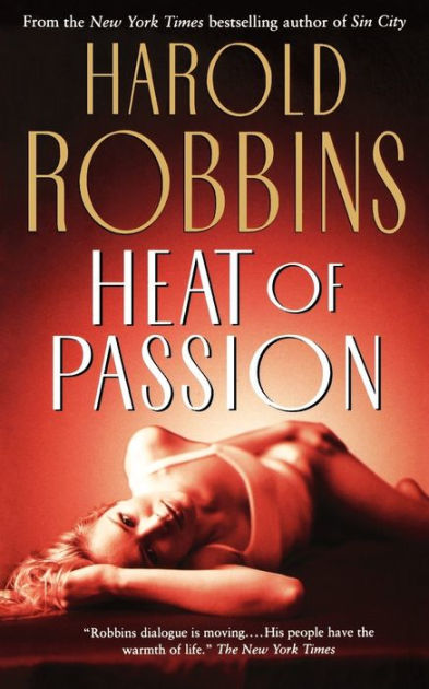 Heat Of Passion By Harold Robbins Paperback Barnes And Noble®