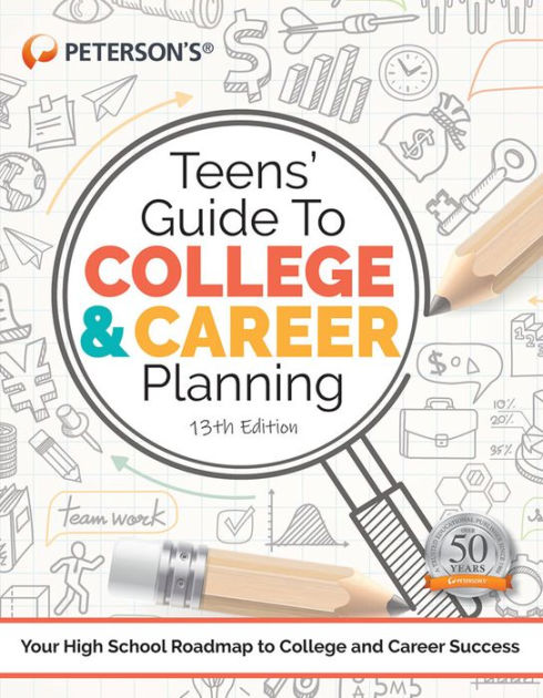 Teens' Guide to College and Career Planning by Peterson's, Paperback ...