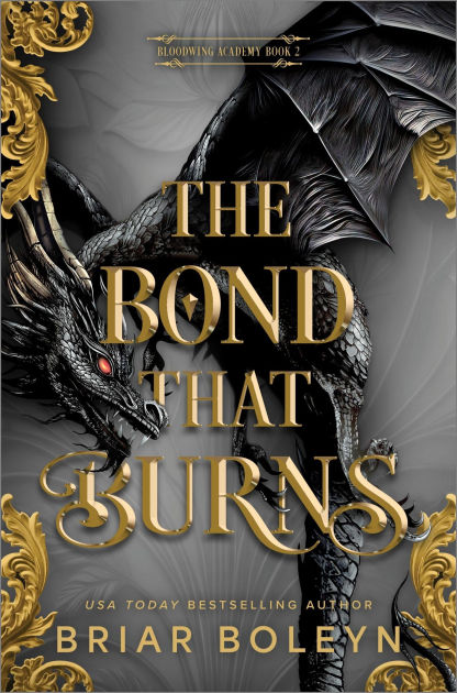 The Bond That Burns (Deluxe Limited Edition): A Novel by Briar Boleyn, Hardcover | Barnes & Noble®