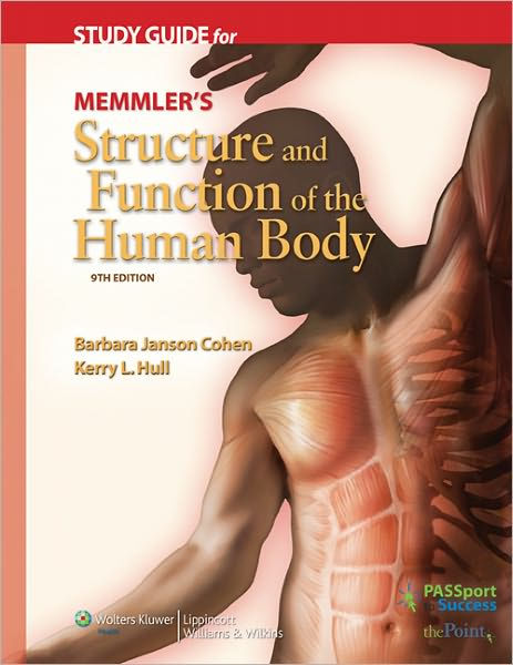 Study Guide For Memmler s Structure And Function Of The Human Body study-guide-for-memmler-s-structure-and-function-of-the-human-body