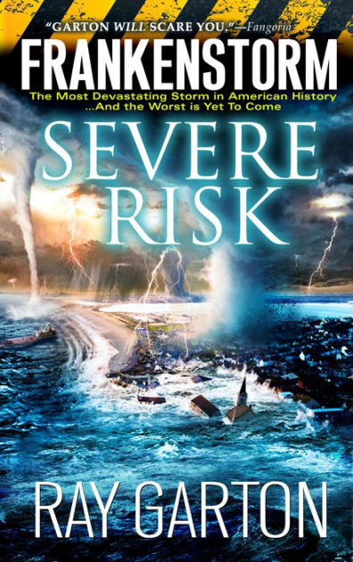 Frankenstorm Severe Risk By Ray Garton Nook Book Ebook Barnes And Noble®